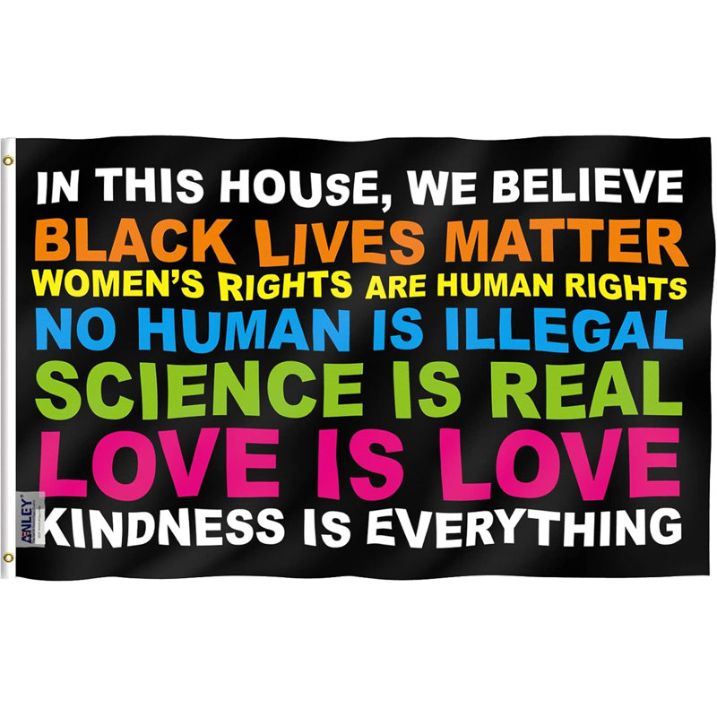 Ebern Designs 36"H X 60"W In This House We Believe Flag Polyester House Flag | Wayfair